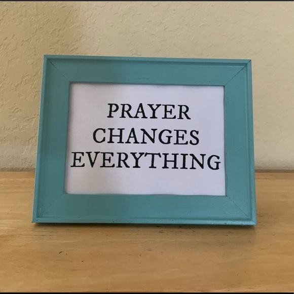Hand Crafted | Accents | Prayer Changes Everything Religious Picture ...
